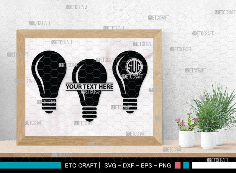 Light Bulb Monogram, Light Bulb Silhouette, Light Bulb SVG Cut Files ...