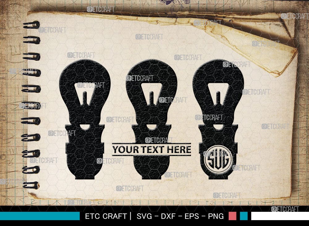 Light Bulb Monogram, Light Bulb Silhouette, Light Bulb SVG Cut Files ...
