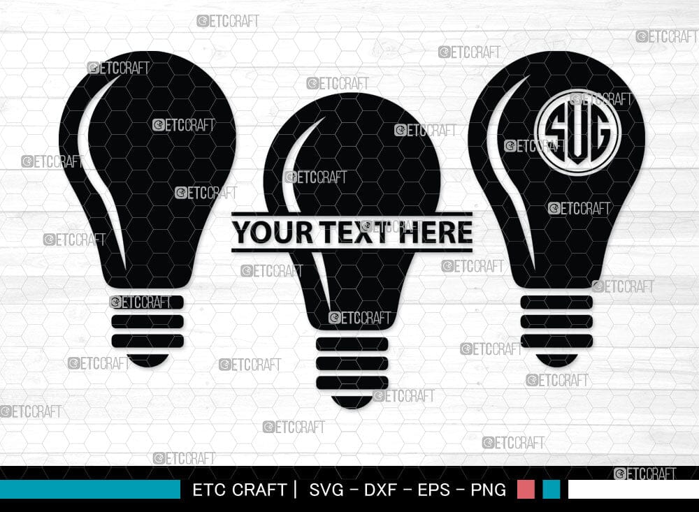 Light Bulb Monogram, Light Bulb Silhouette, Light Bulb SVG Cut Files ...