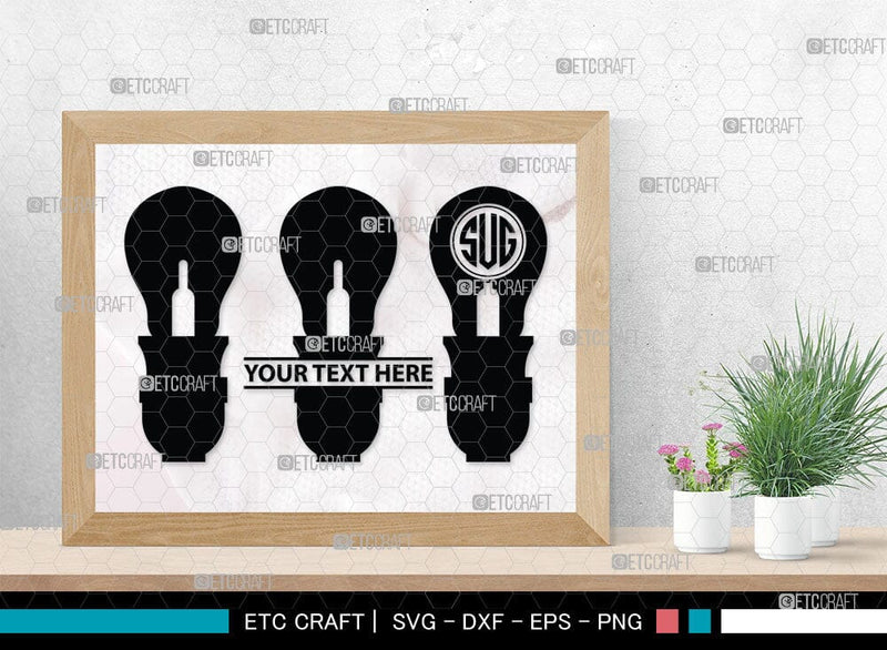 Light Bulb Monogram, Light Bulb Silhouette, Light Bulb SVG Cut Files ...
