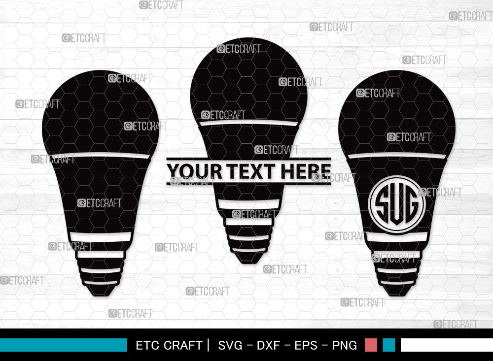 Light Bulb Monogram SVG | Energy Saving Light Svg | Light Svg | Bulb ...