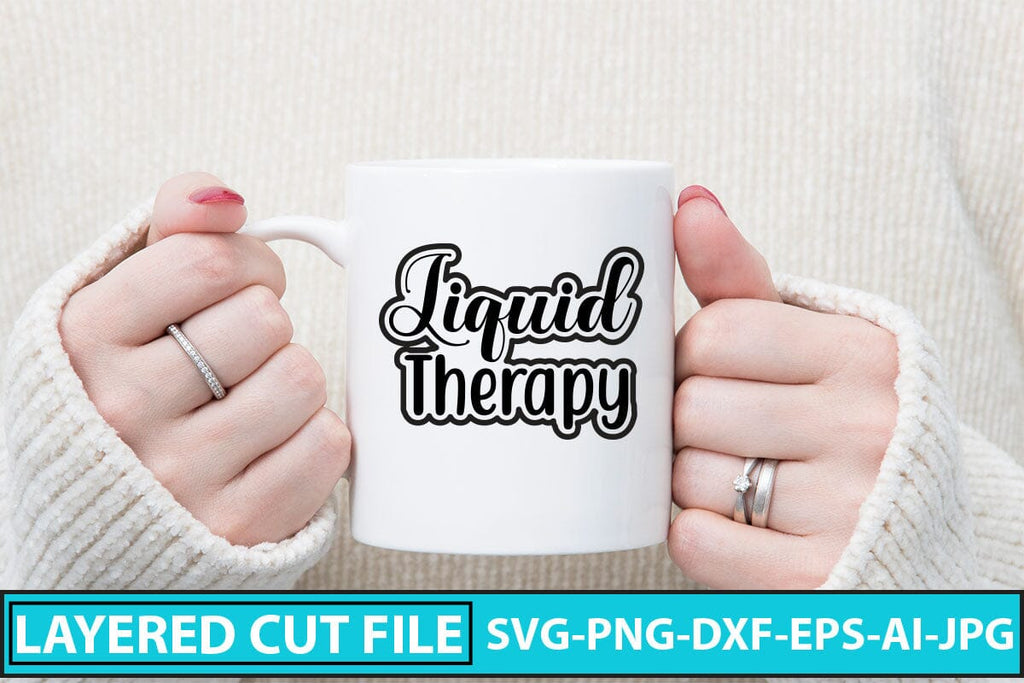 Liquid Therapy SVG Cut File - So Fontsy