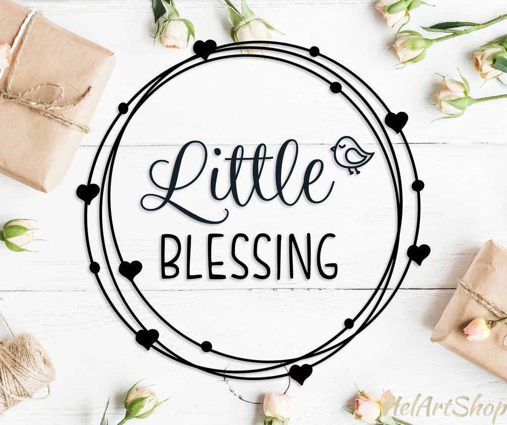 Little blessing svg - So Fontsy