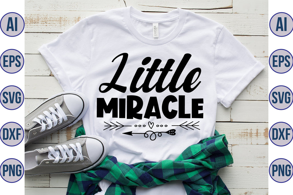 Little Miracle svg - So Fontsy
