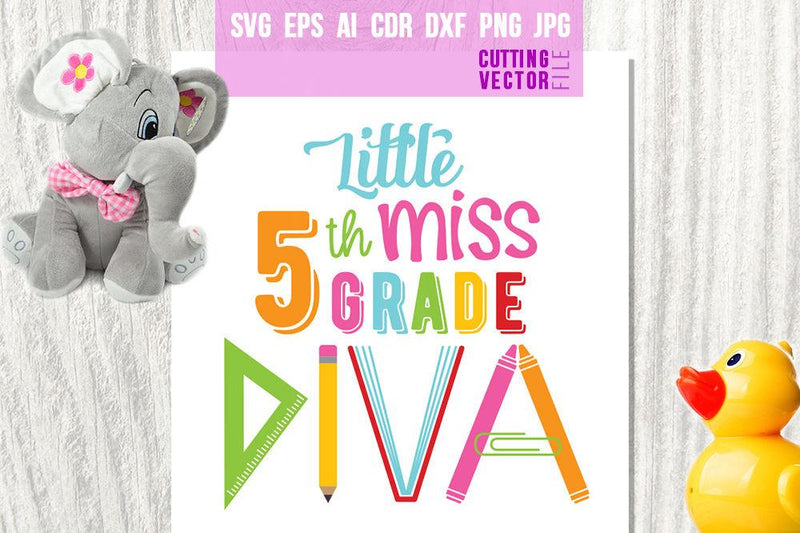 Little Miss 5th Grade Diva SVG - So Fontsy