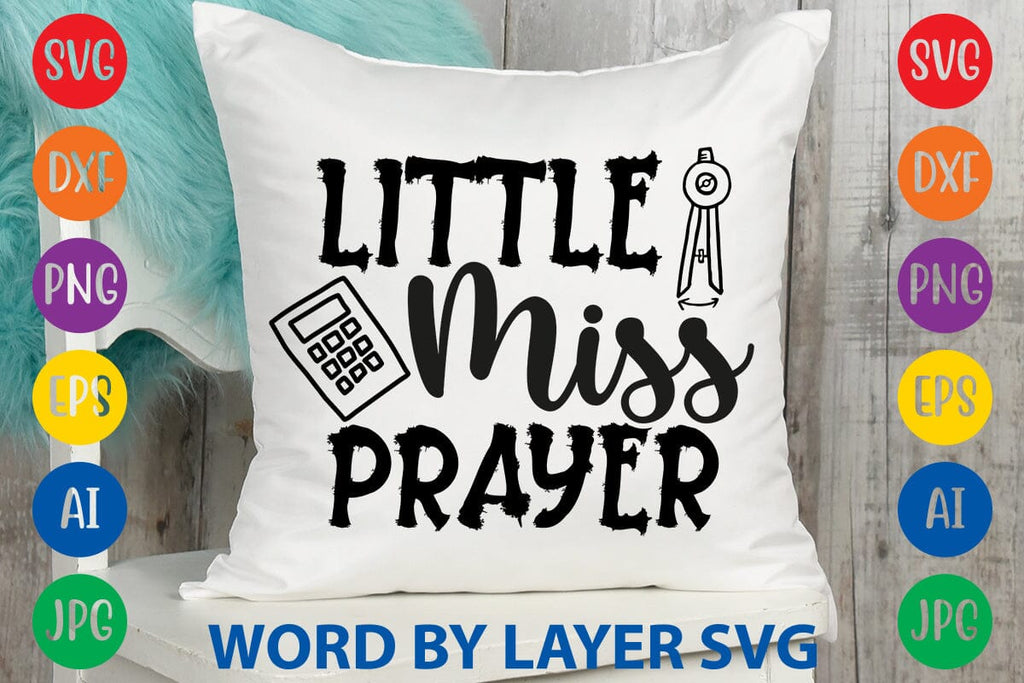 Little Miss Prayer SVG Design - So Fontsy