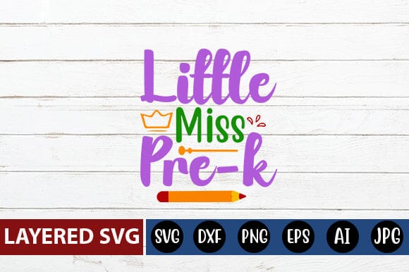 Little Miss Pre-k Svg Cut File - So Fontsy