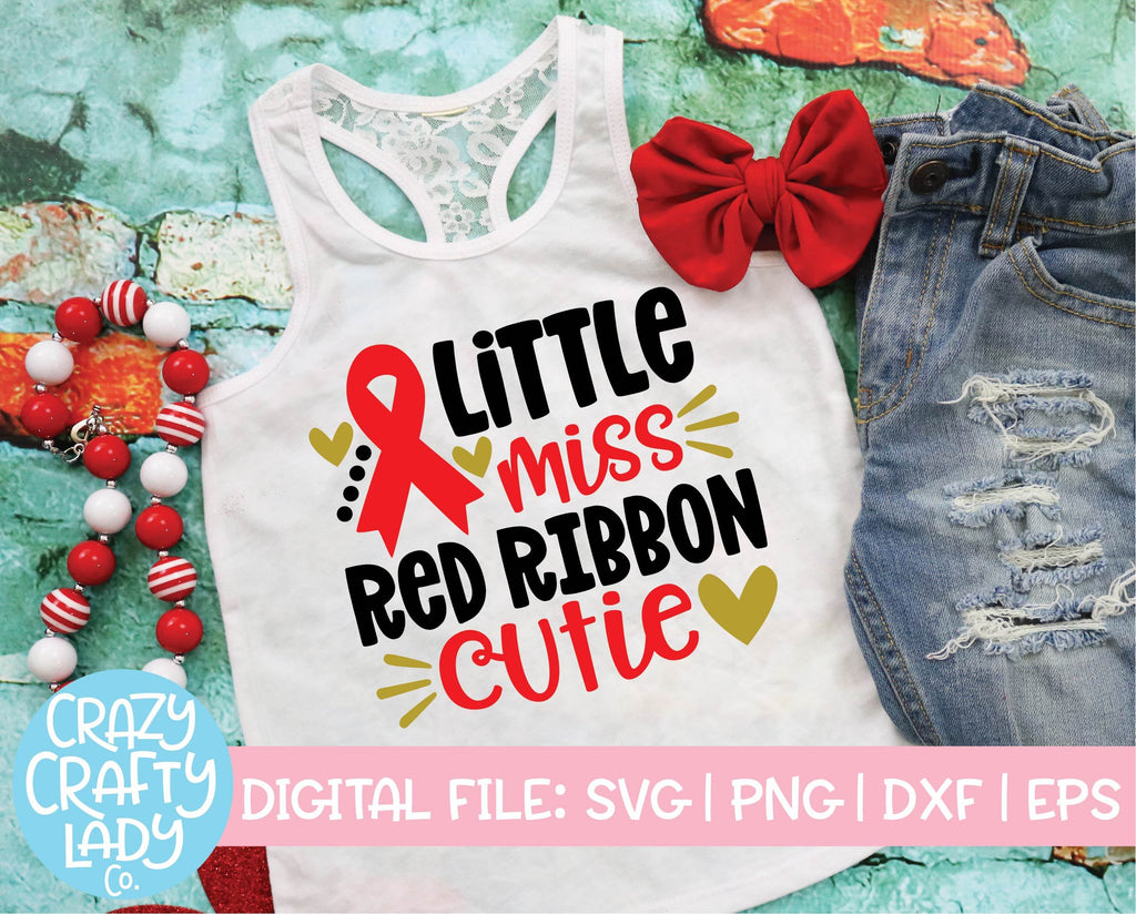 Little Miss Red Ribbon Cutie | Red Ribbon Week Quote SVG Cut File - So ...