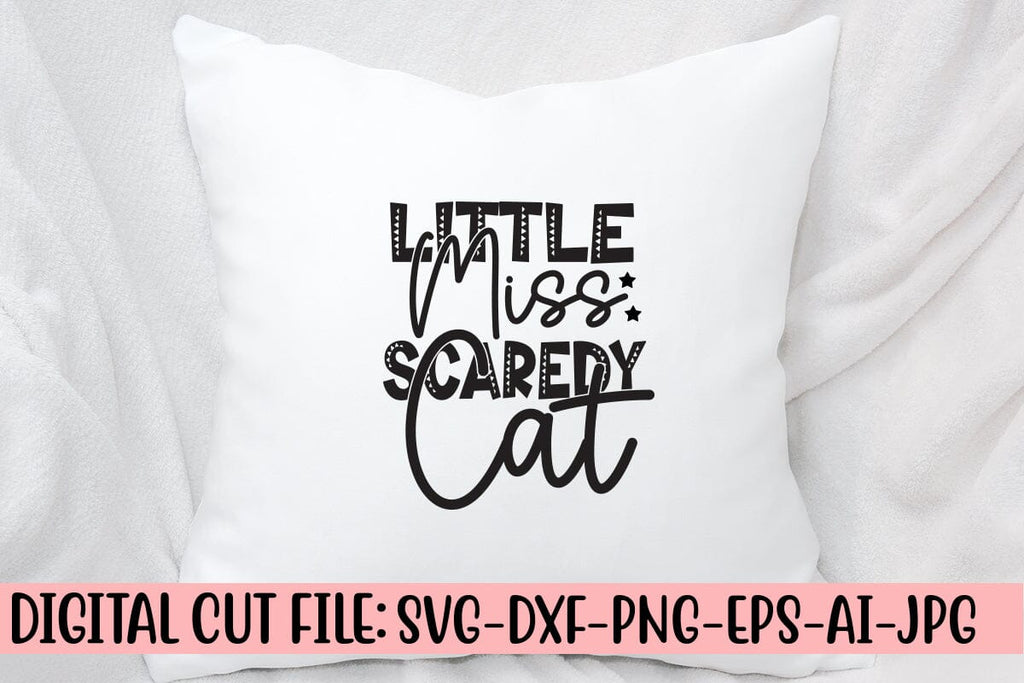 Little Miss Scaredy Cat SVG Cut File - So Fontsy