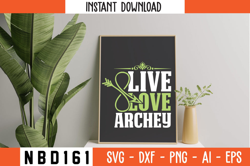 LIVE LOVE ARCHEY Svg Design - So Fontsy
