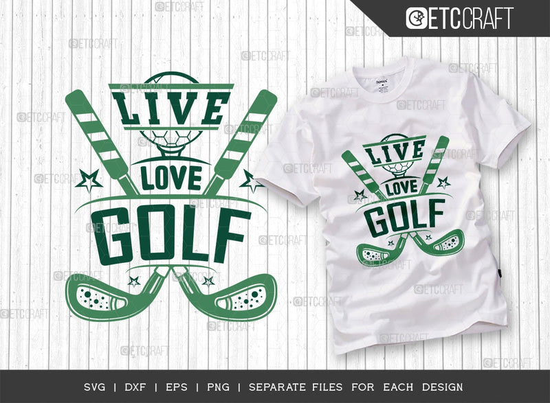 Live Love Golf SVG Cut File | Sports Svg | Golf Svg | Golf Lover Svg ...