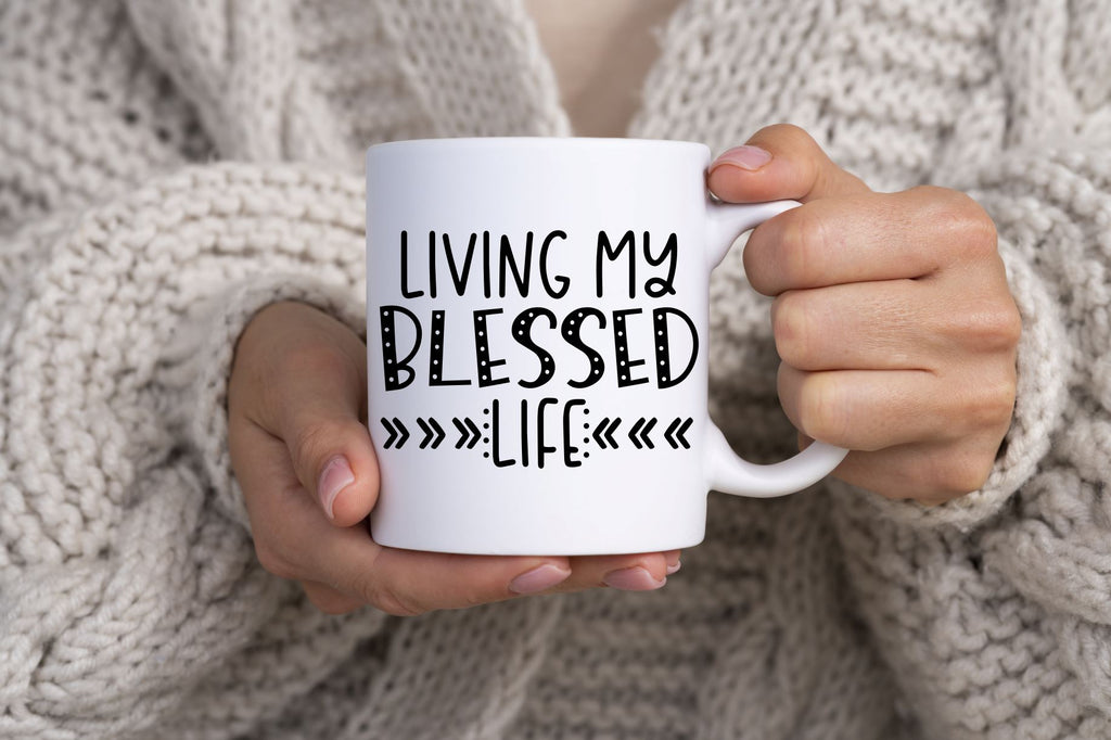 Living My Blessed Life SVG, PNG, DXF - So Fontsy