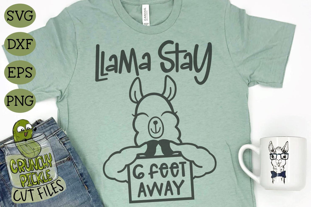 Llama Stay 6 Feet Away SVG Cut File - So Fontsy