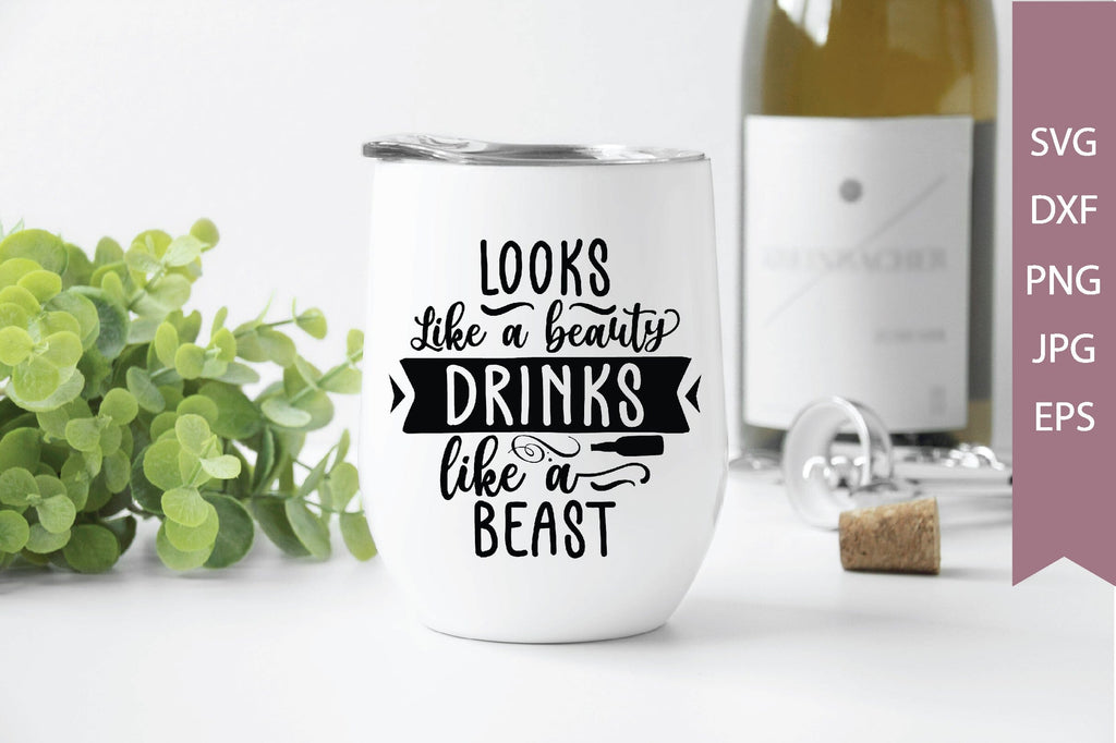 looks like a beauty drinks like a beast - So Fontsy