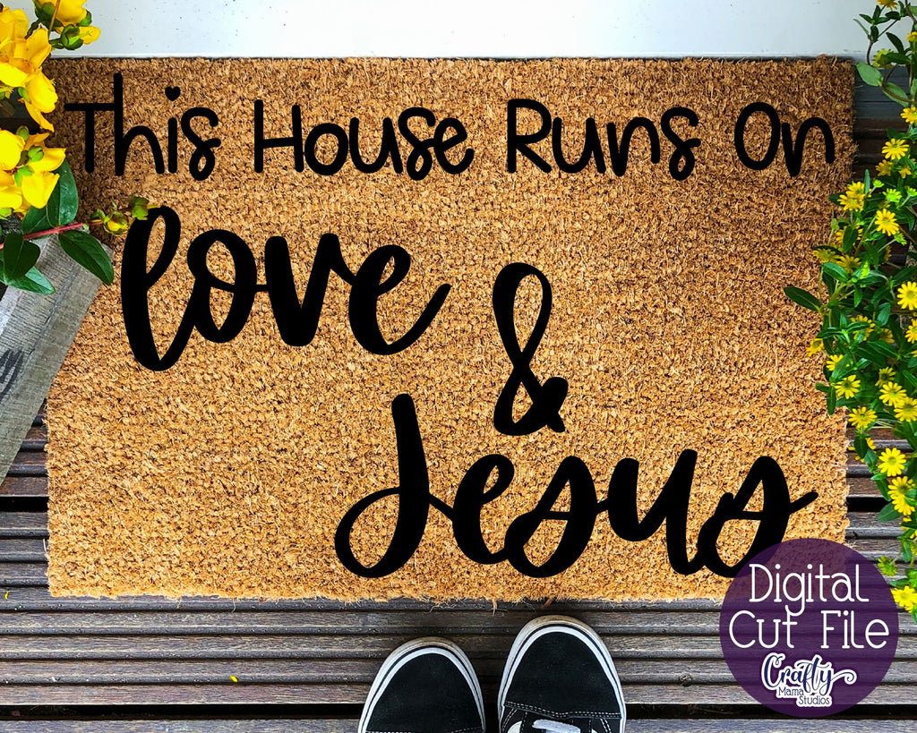 Love And Jesus Doormat, This House Runs Svg, Jesus Svg File - So Fontsy