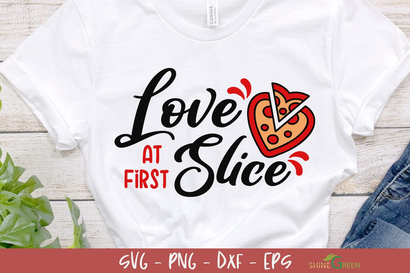 Love at First Slice SVG | Pizza Funny Valentine SVG - So Fontsy
