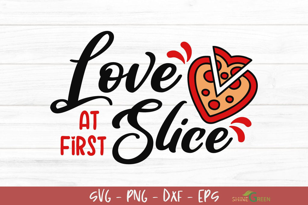 Love at First Slice SVG | Pizza Funny Valentine SVG - So Fontsy