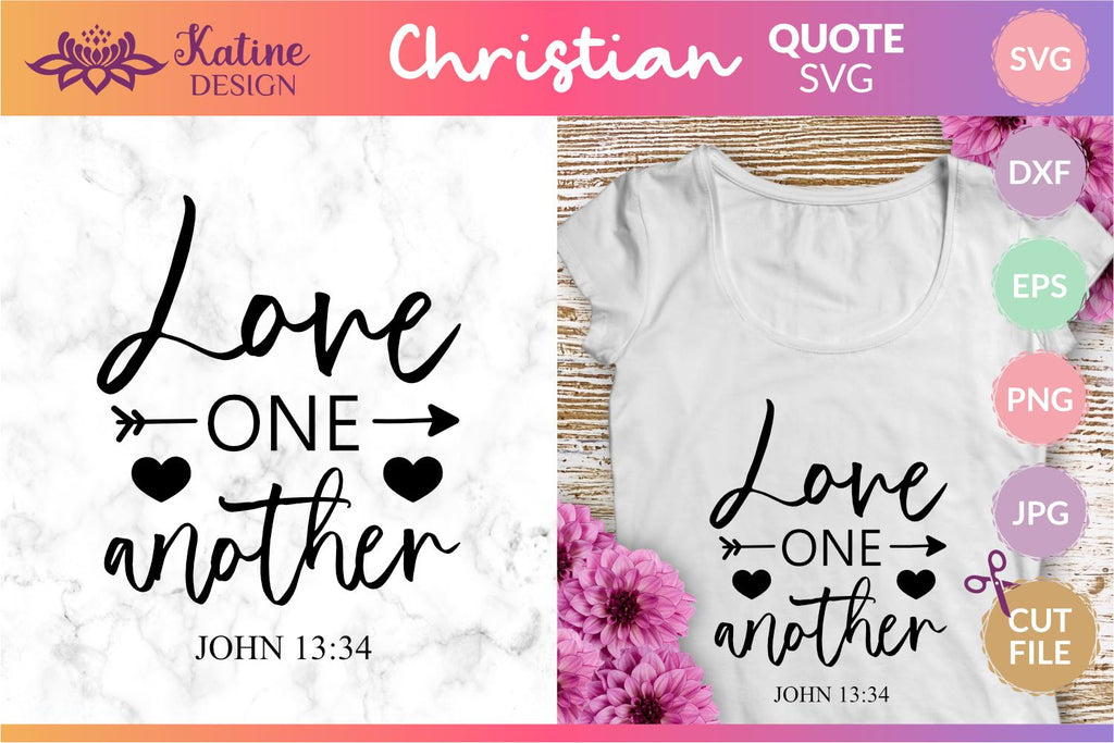 Love one another, Bible verse svg, christian svg, christian quote ...