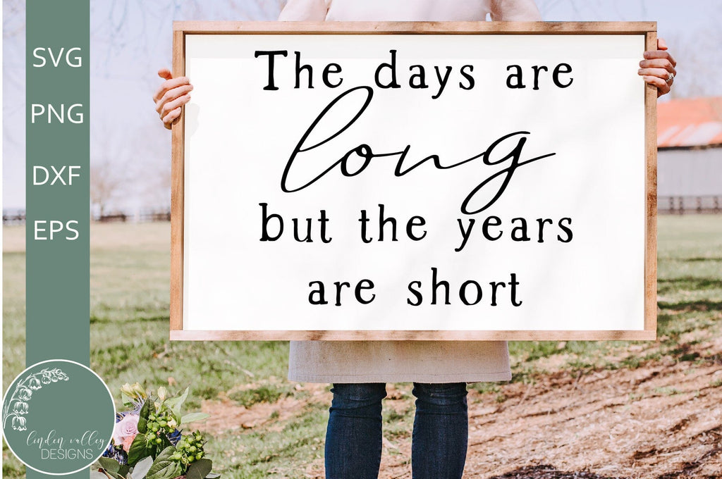 Love Quote SVG-The Days Are Long SVG - So Fontsy