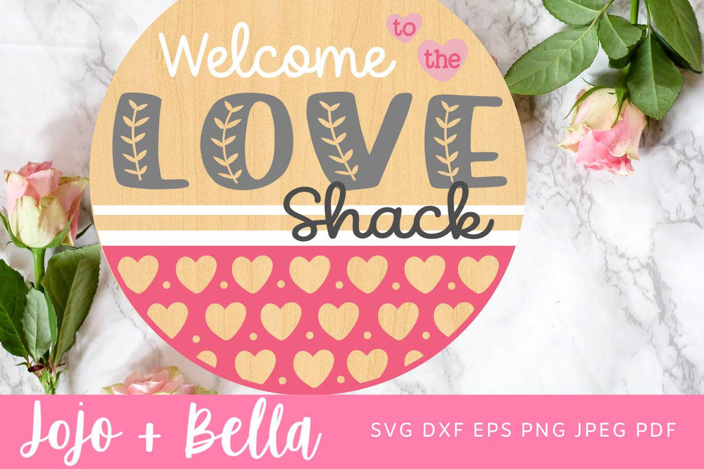 Love Shack door round SVG, Valentine Welcome sign SVG, personalized ...