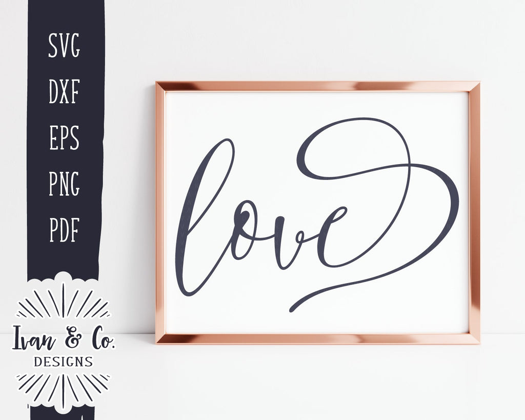 Love SVG Files | Valentine's Day Svg | Farmhouse Svg | Valentine Svg ...