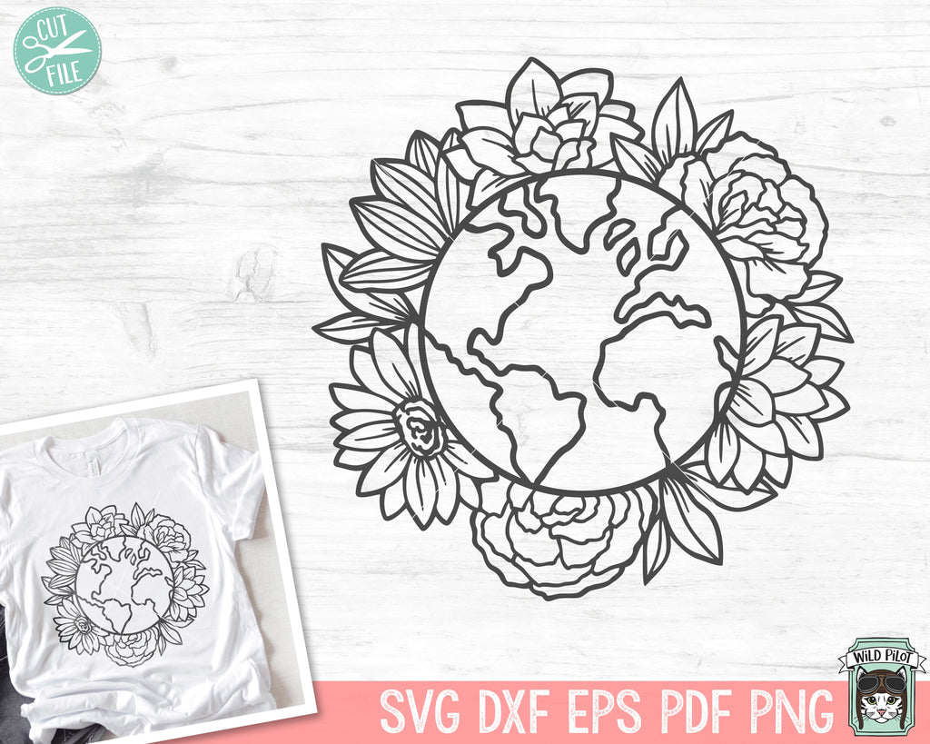 Love the Earth SVG file, Floral Earth Day SVG file, Earth Flowers SVG ...