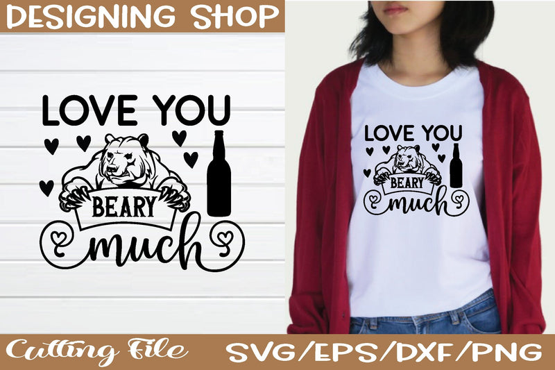 love you beary much svg - So Fontsy