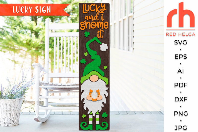 Lucky and I Gnome it SVG, St. Patrick's Day Cut File, Gnome Porch Sign ...