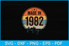 Made In 1982 Vintage Birthday Svg Design - So Fontsy