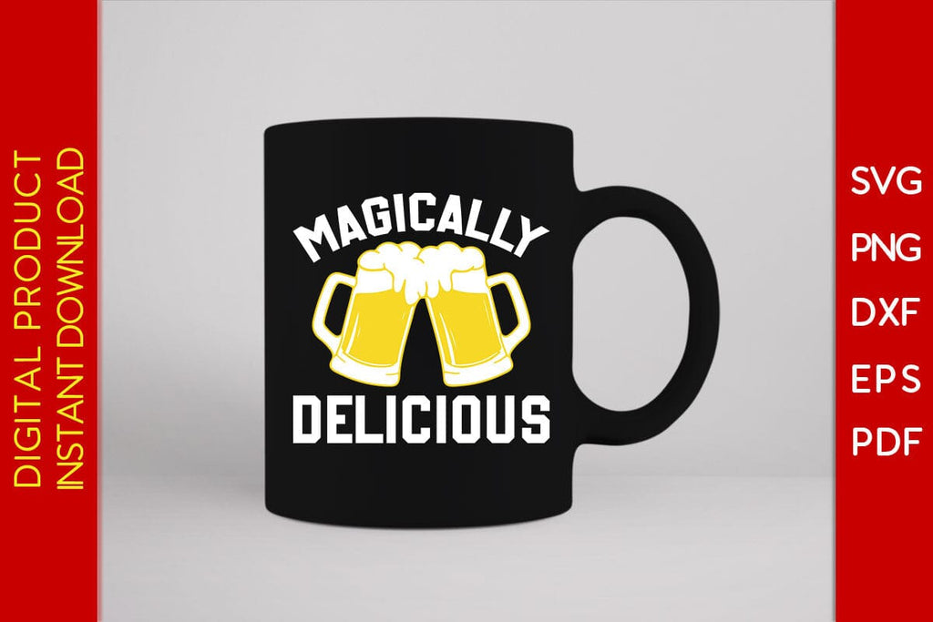 Magically Delicious St Patrick's Day SVG PNG PDF Cut File - So Fontsy