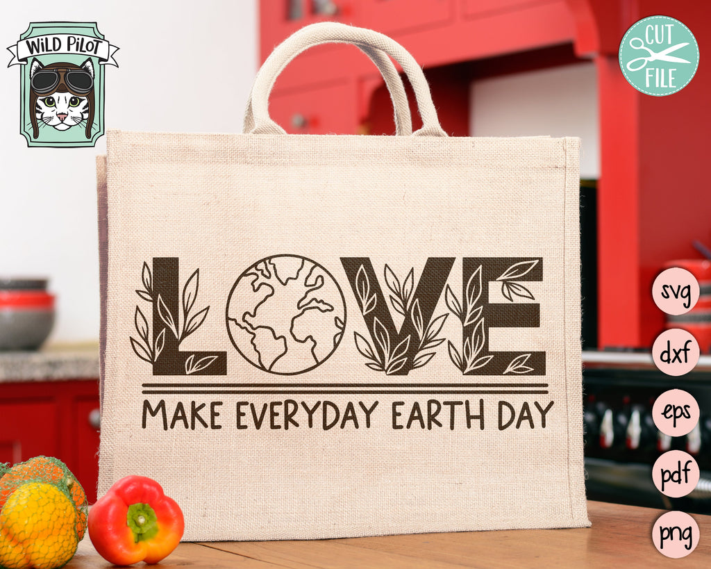 Make Everyday Earth Day svg file, Love Earth SVG file, Earth Day Leaves ...