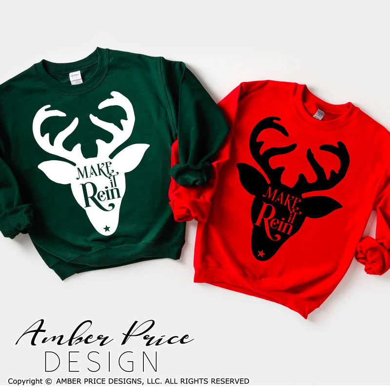 Make it Rein SVG PNG DXF | Reindeer SVG | Kid's Christmas SVG | Winter ...