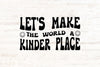 Make the world a kinder place SVG - So Fontsy