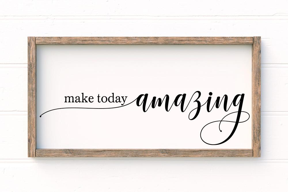 Make Today Amazing SVG - So Fontsy