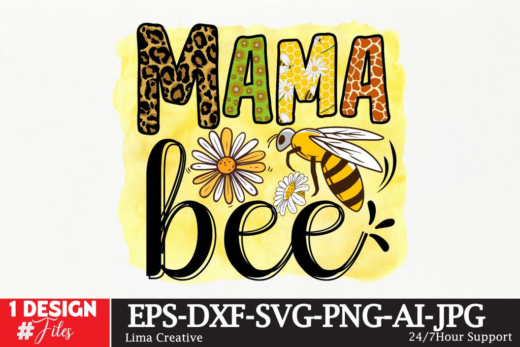 Mama Bee Sublimation PNG - So Fontsy