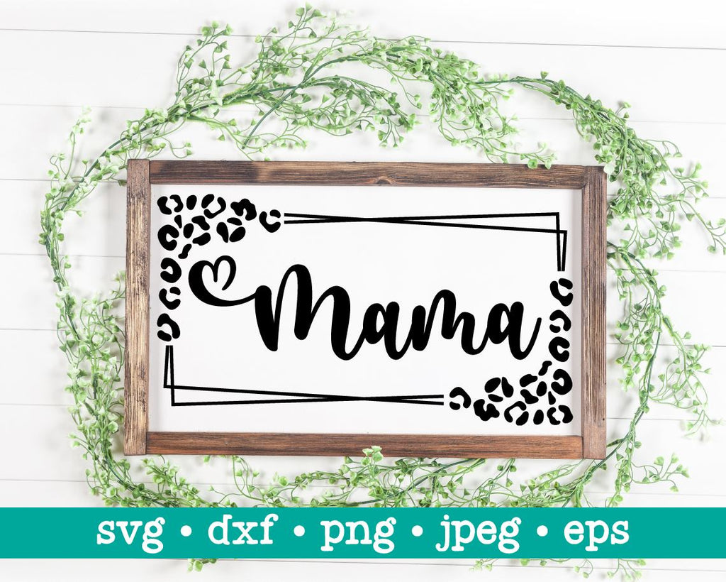 Mama leopard frame svg, Mama leopard frame png, Leopard mama print svg ...