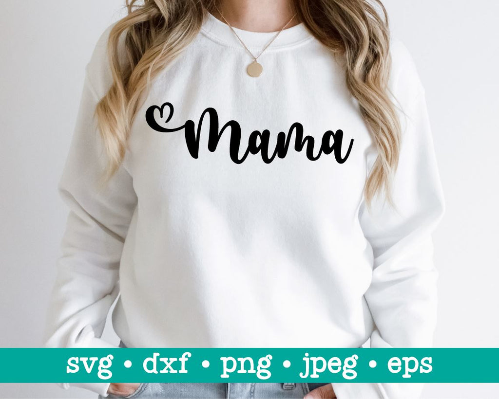 Mama svg, Mama svg file, Mama dxf, Mama png, Mama jpeg, Mama cut file ...