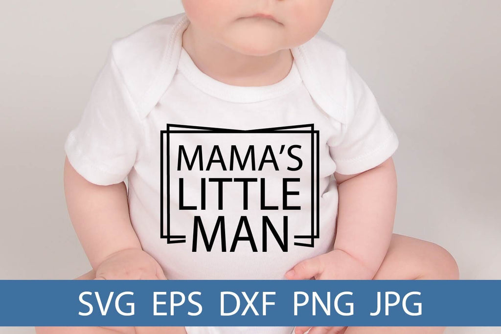 Mama's Little Man SVG File Free For Commercial Use - So Fontsy