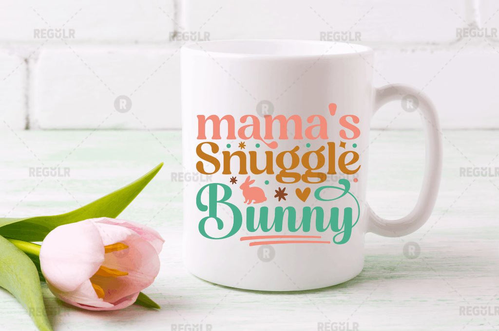 Mama's snuggle bunny SVG - So Fontsy