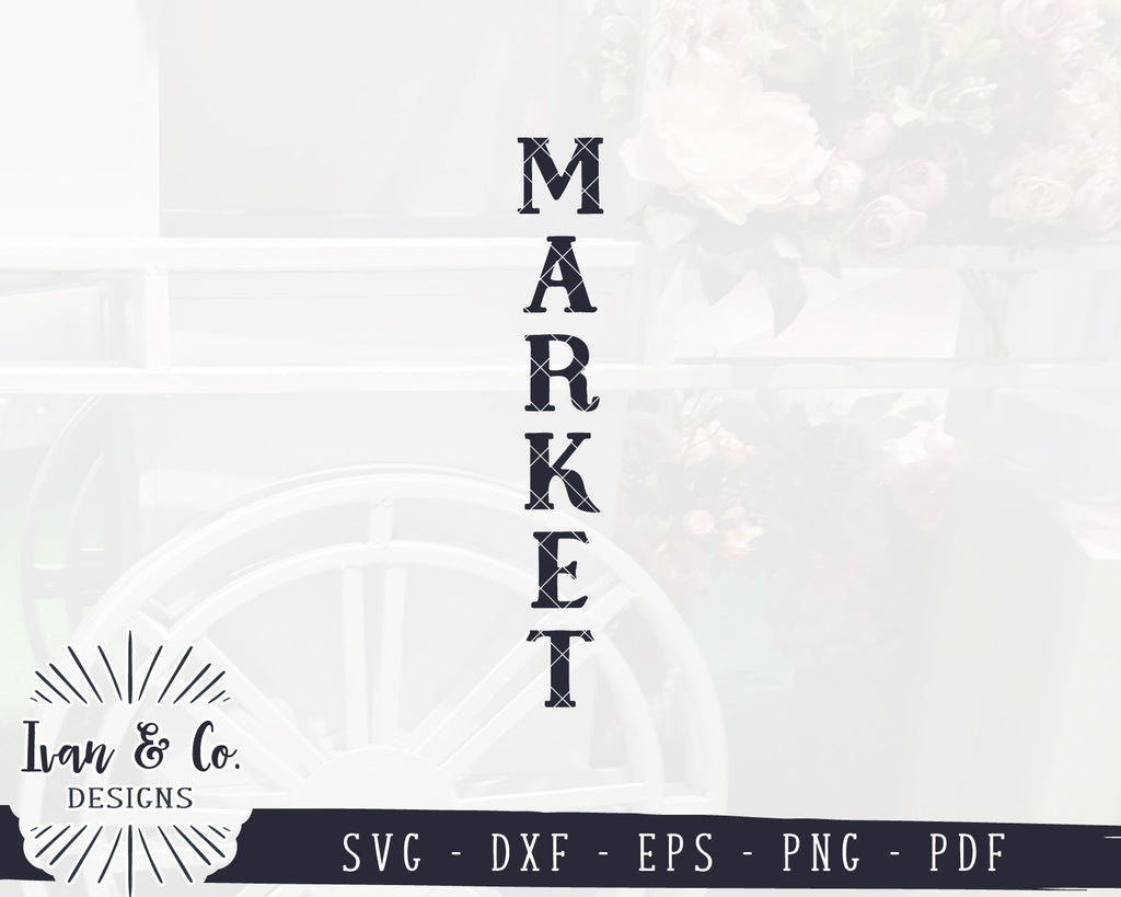 Market SVG Files | Tall Market Svg | Farmhouse Sign Svg | Market Sign ...