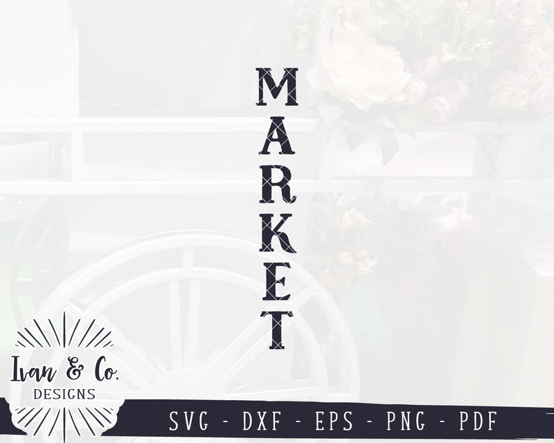 Market SVG Files | Tall Market Svg | Farmhouse Sign Svg | Market Sign ...
