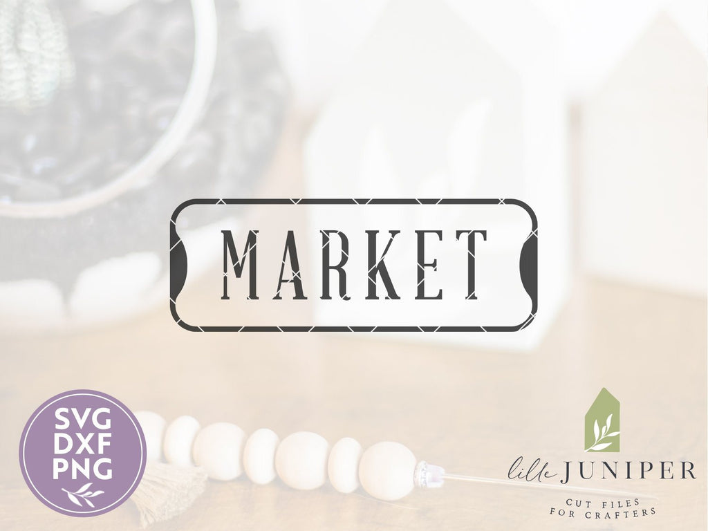 Market SVG | Wood Sign SVG | Farmhouse Cutting Files - So Fontsy