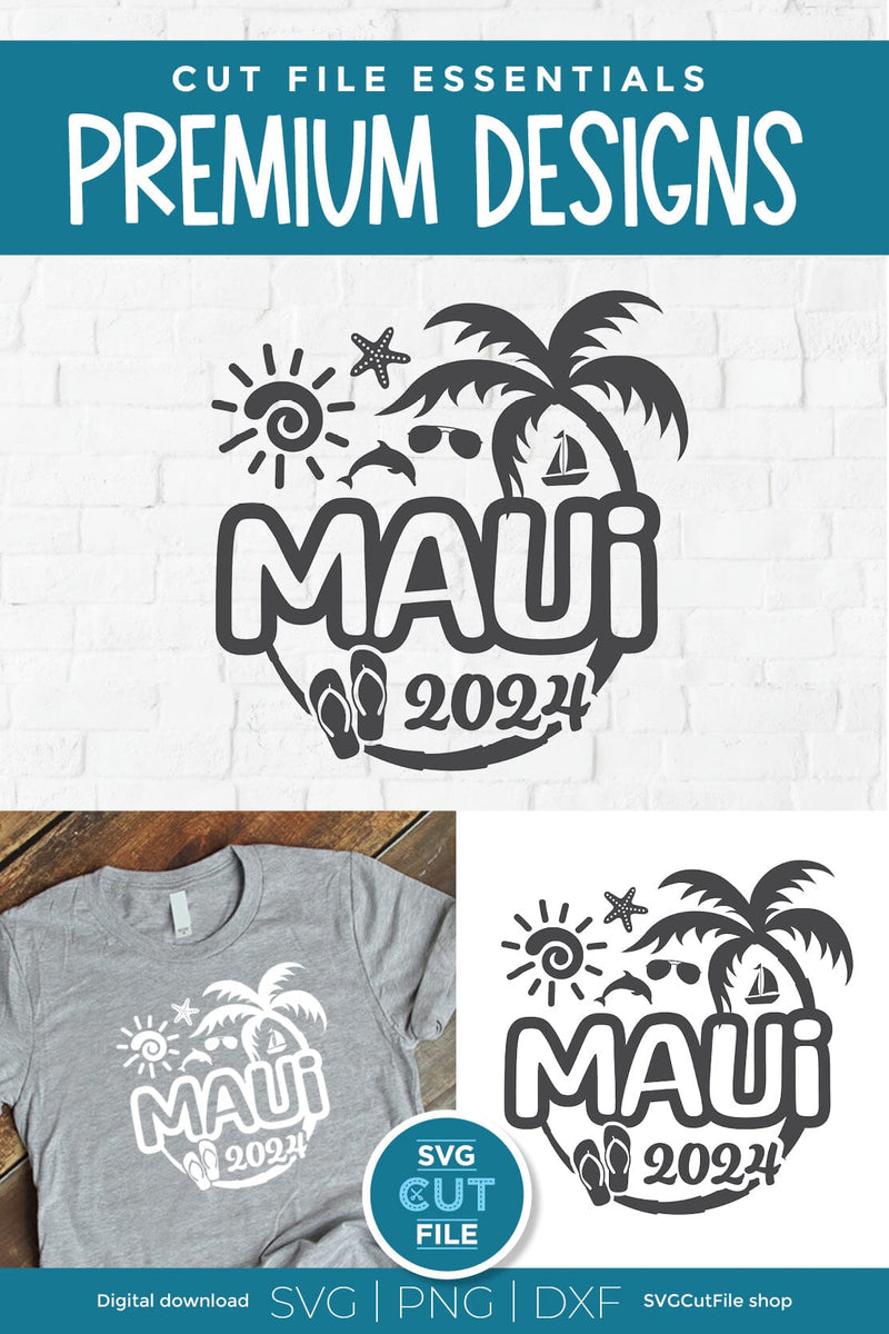 Maui Hawaii svg - 2024 Maui Hawaiian Vacation or Trip Design - So Fontsy