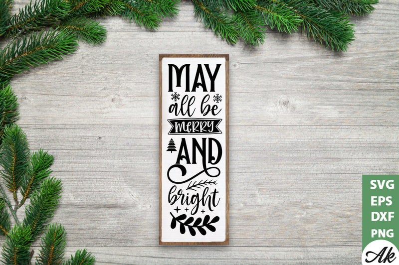 May all be merry and bright porch sign SVG - So Fontsy