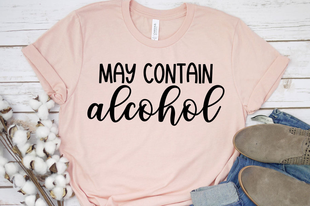 May Contain Alcohol SVG, PNG, DXF - So Fontsy