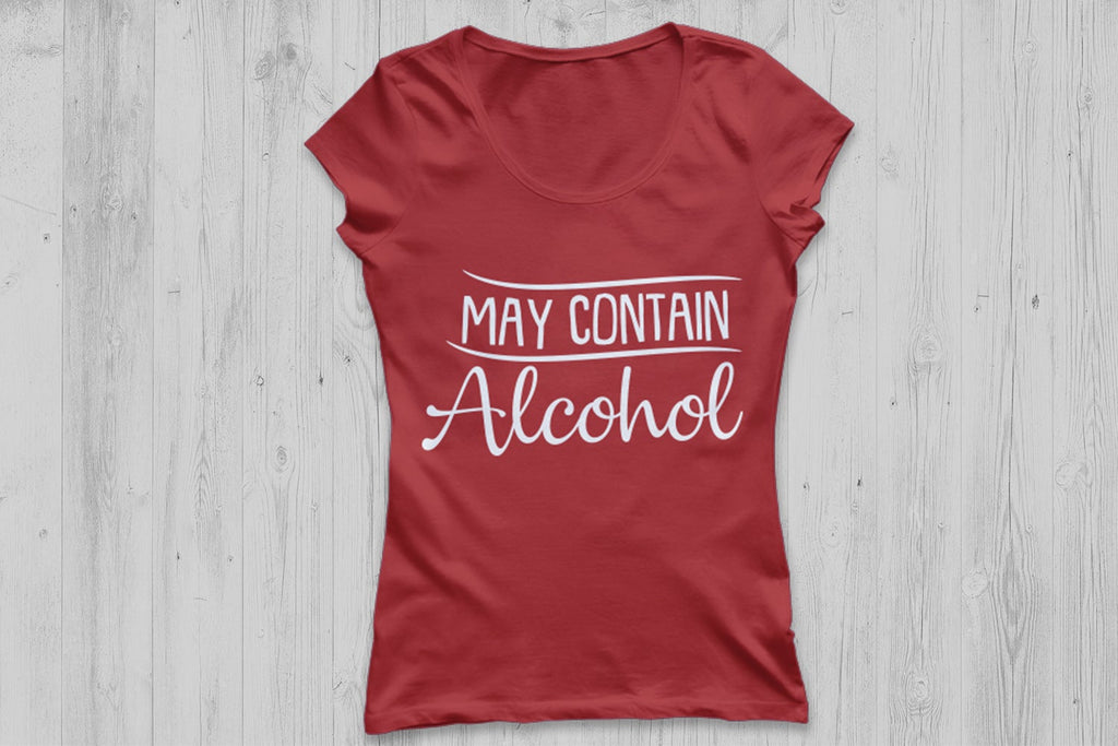 May Contain Alcohol| Wine Glass SVG Cutting Files. - So Fontsy