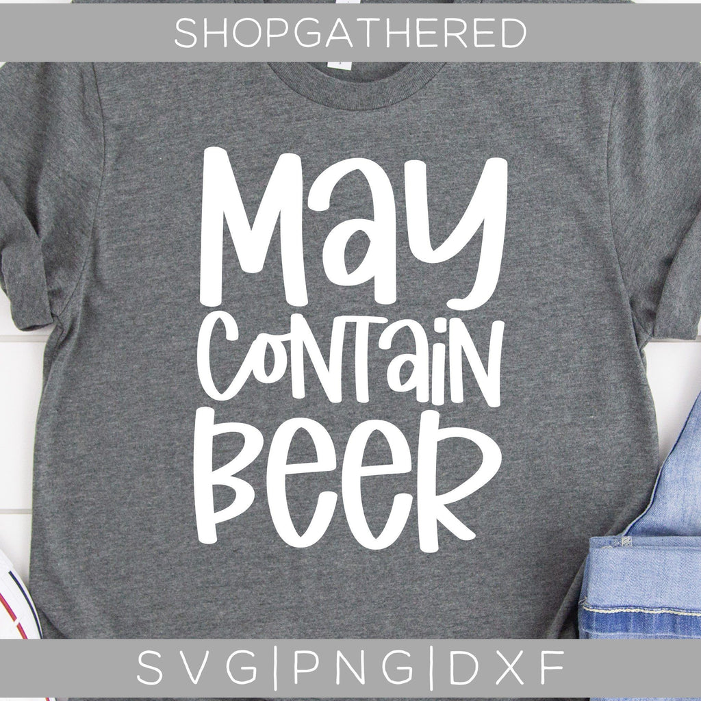 May Contain Beer SVG - So Fontsy
