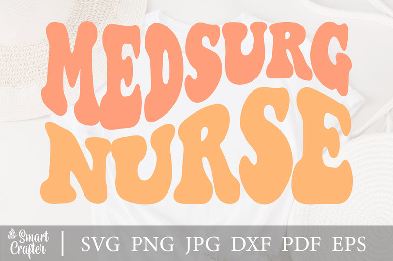 Med Surg Nurse Svg, Nurse Shirt Svg, Nurse Student Svg, Nurse Svg ...