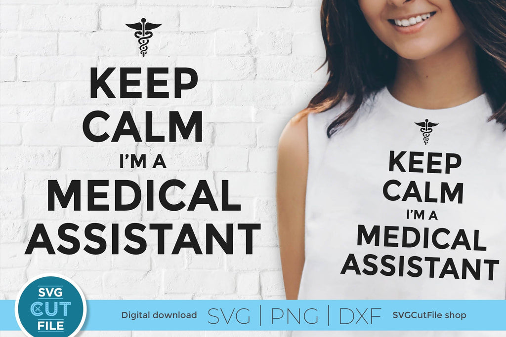 Medical Assistant svg - a Keep Calm MA svg file w/ Caduceus - So Fontsy