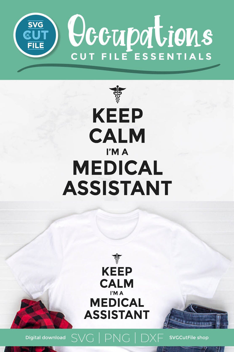 Medical Assistant svg - a Keep Calm MA svg file w/ Caduceus - So Fontsy